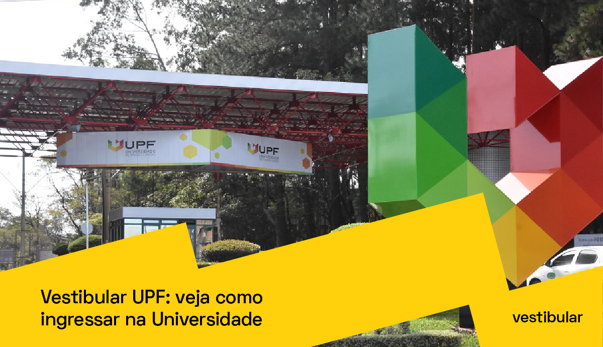 Vestibular UPF: veja como ingressar na Universidade | PRAVALER