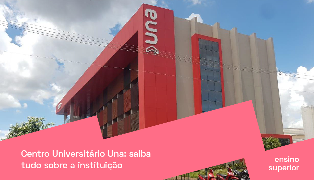 Centro Universitário Una: saiba tudo sobre a instituição | PRAVALER