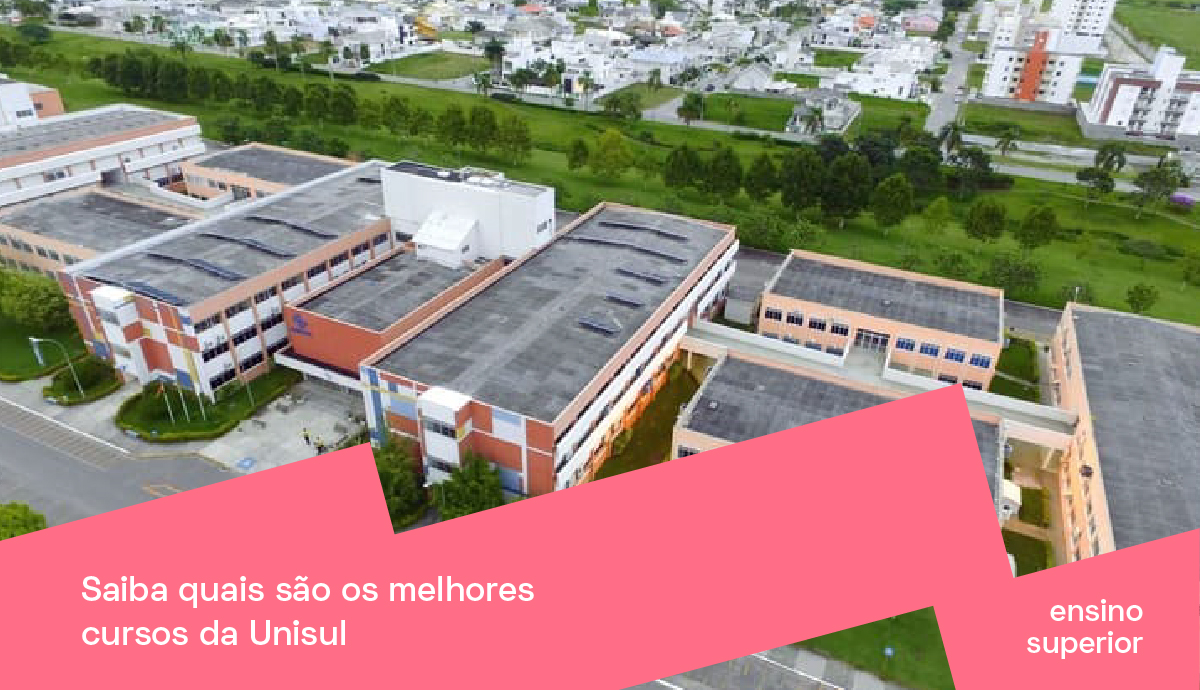 Cursos da Unisul: descubra quais os melhores! | PRAVALER