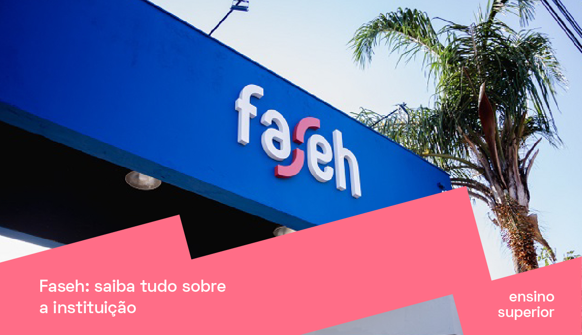 Tudo sobre a Faseh (Faculdade da Saúde e Ecologia Humana) | PRAVALER