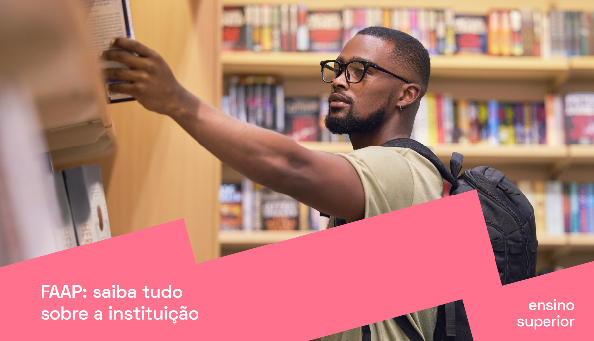FAAP: saiba tudo sobre a instituição | PRAVALER