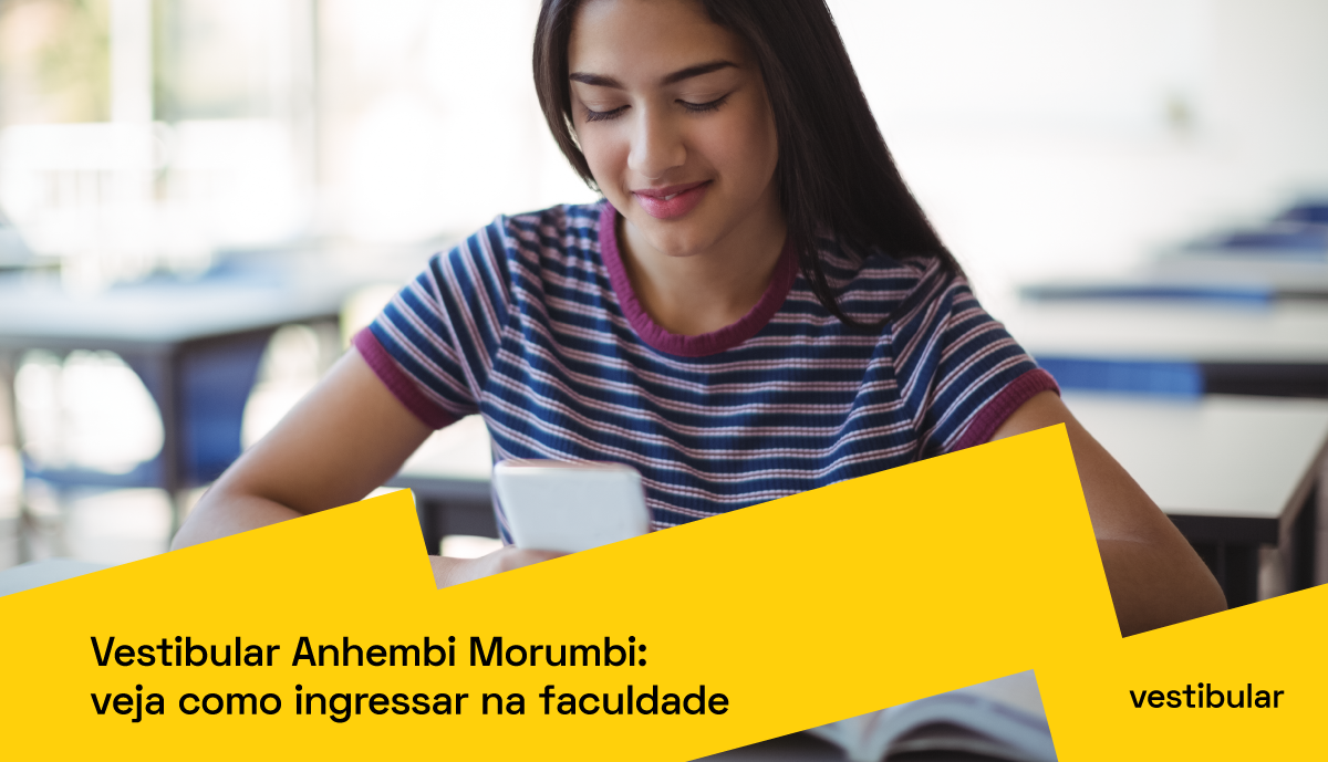 Veja como funciona o Vestibular Anhembi Morumbi | PRAVALER