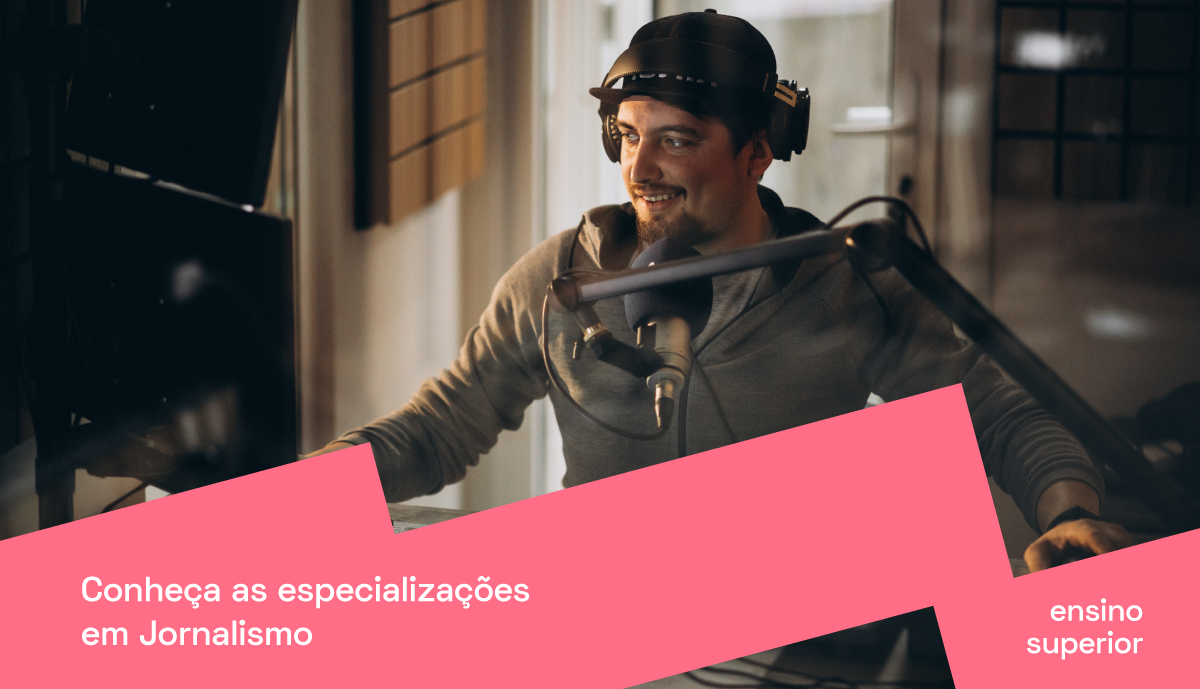 Especialização em Jornalismo: conheça os 5 melhores cursos de pós ...