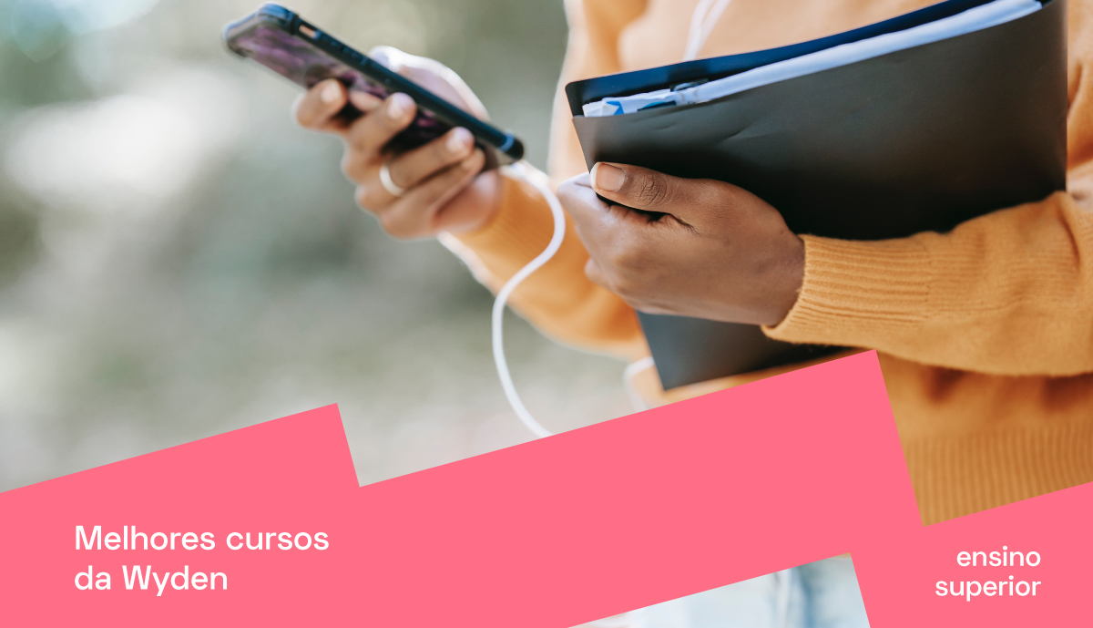 Saiba quais são os melhores cursos da Wyden | PRAVALER