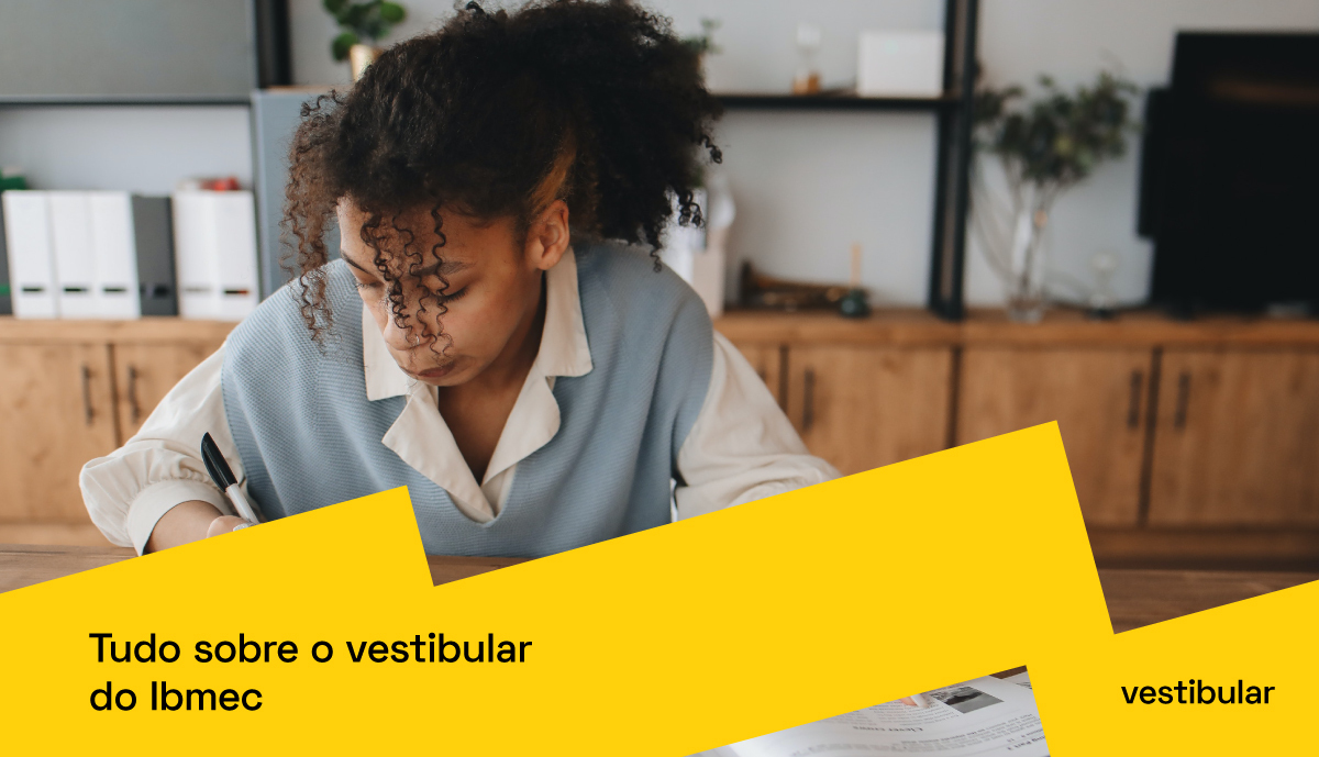 Vestibular Ibmec: veja como ingressar na faculdade | Pravaler