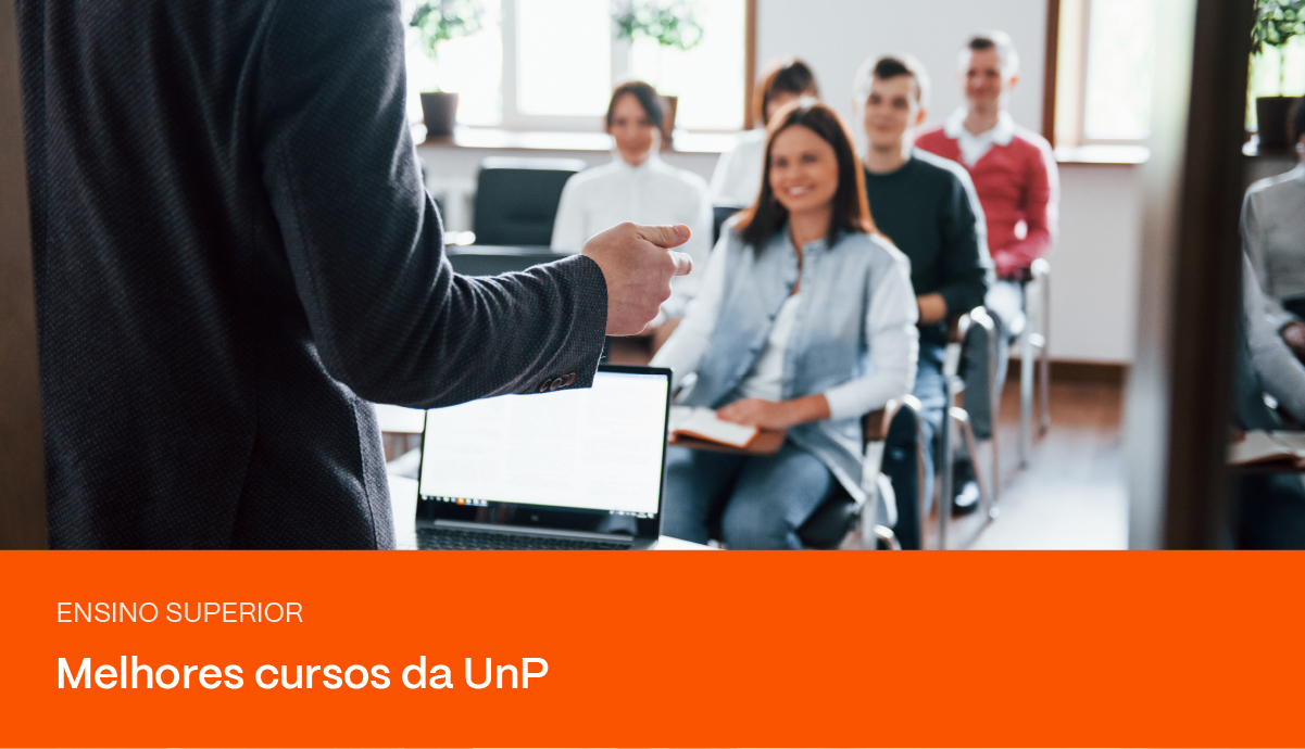 Cursos da UnP: descubra quais são os melhores! | PRAVALER