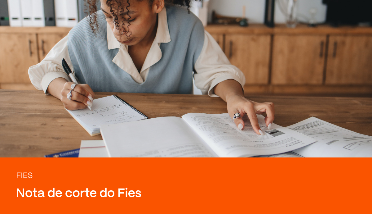 Nota De Corte Do Fies Como Funciona Pravaler