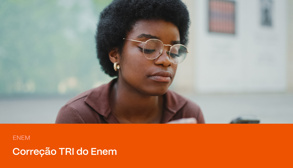 Calculadora do Enem: como é feita a correção TRI? | PRAVALER
