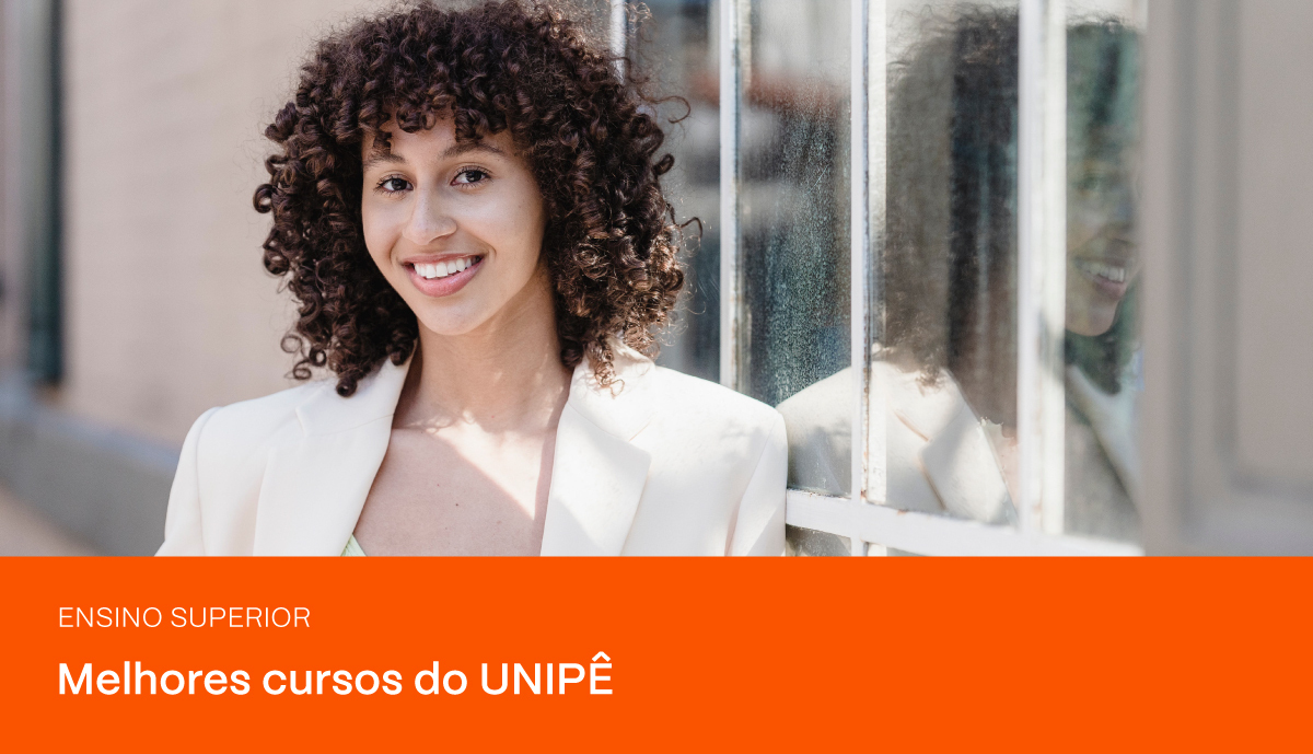 Saiba quais são os melhores cursos da Unipê | PRAVALER