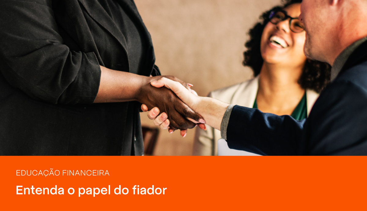 O que é ser um fiador e como funciona? | PRAVALER
