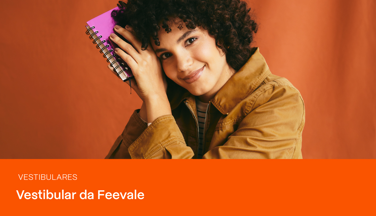 Vestibular Feevale: Saiba como se preparar! | PRAVALER